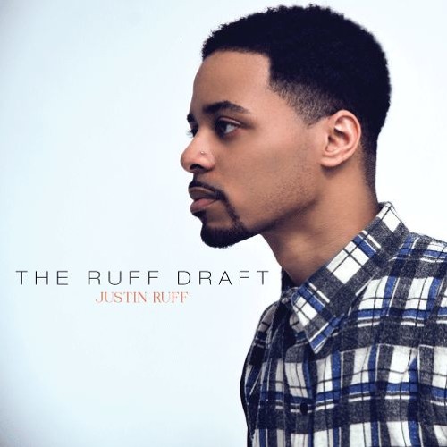 Stream Justin Ruff Music | Listen to The Ruff Draft playlist online for ...