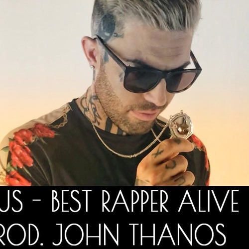 Stream Tus - Best Rapper Alive Prod. John Thanos by I'll show you a ...