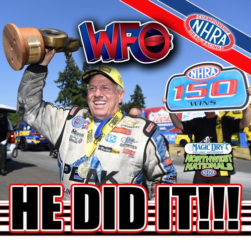 Stream episode John Force 150th NHRA win exclusive WFO Radio interview ...