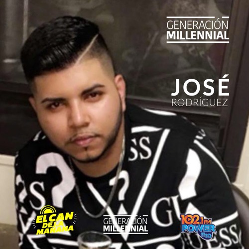 Stream Jose Rodriguez Generacion Millennial Power 102.1 FM by Power 102 ...