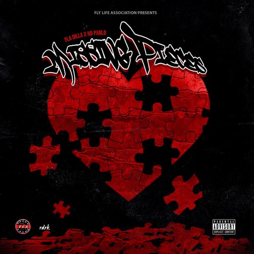 Stream Missing Pieces (Fla Dilla x Hd Pablo) by Hd Pablo (Fly Life ...