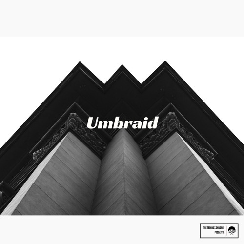 [PDCST113] - Umbraid (Live set) by The Techno's Children | Free ...