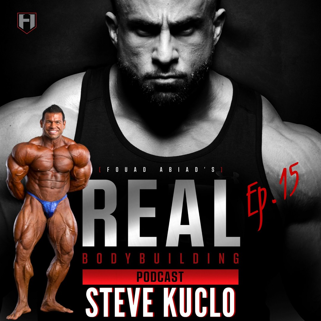 Stream RBP Ep.15 - Steve Kuclo by REAL BODYBUILDING PODCAST | Listen ...