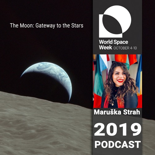 Stream episode World Space Week Podcast - Maruska Strah Executive ...