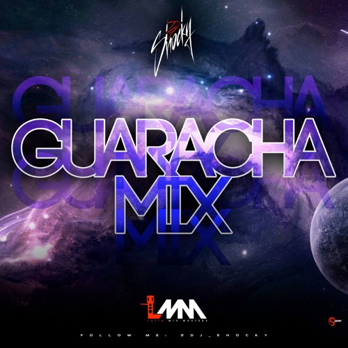 Stream GUARACHA MIX - DJ SHOCKY by DJ_SHOCKY | Listen online for free ...
