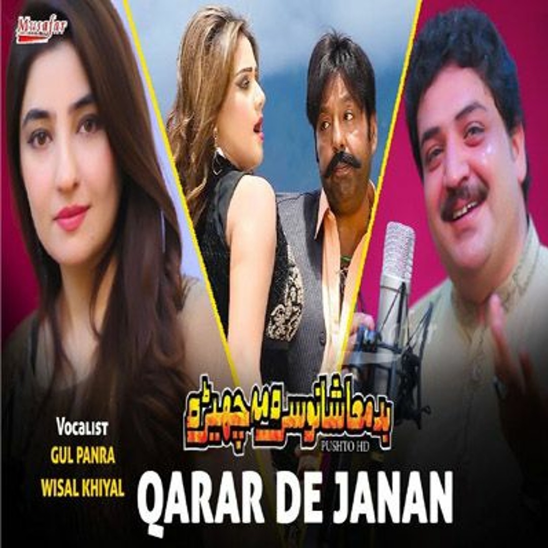 Stream episode QARAR DE JANAN | Gul Panra New Song | Pashto Film ...
