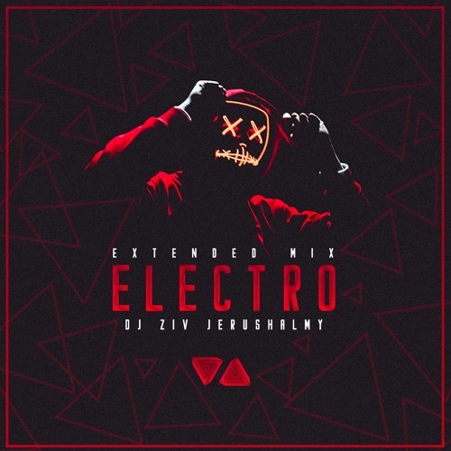 Stream DJ ZIV JERUSHALMY - ELECTRO (extended mix) by DZJ | Listen ...