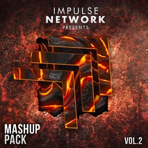 Impulse Network & Friends - Mashup Pack Vol. 2 by Impulse Network - Free download on ToneDen