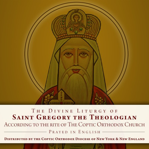 Stream Daniel Girgis | Listen to The Divine Liturgy of St. Gregory the ...