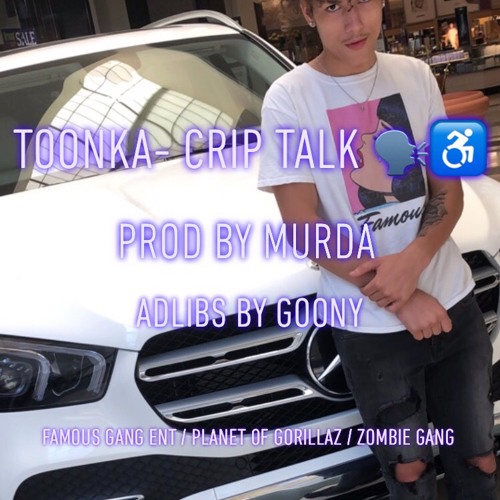 Stream TOONKA- Crip Talk by Planet Of Gorillaz | Listen online for free ...