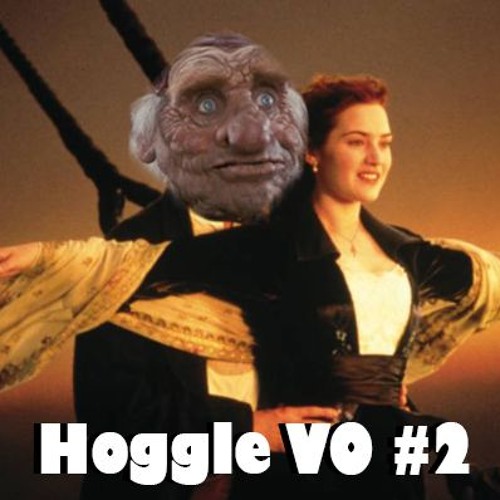 Stream episode Hoggle VO #2 - Labyrinth - Titanic Skit by Steven Napier ...