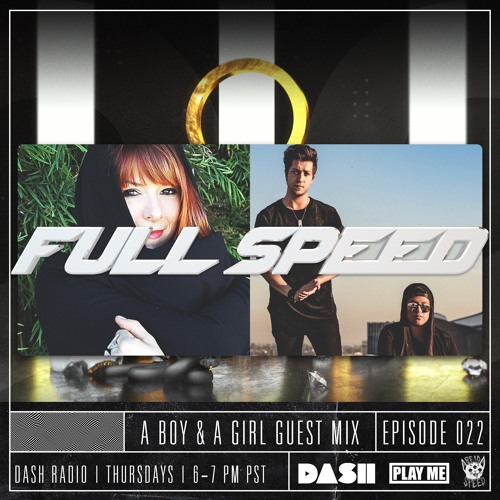 Reid Speed & A Boy & A Girl - Full Speed Radio 022 2019-08-14