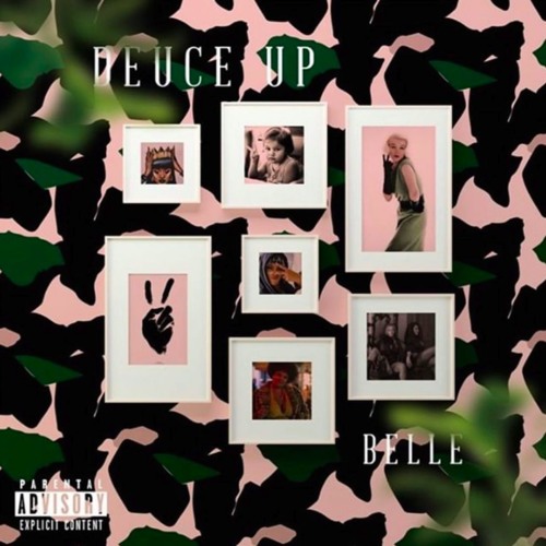 Stream Deuce UP by Belle | Listen online for free on SoundCloud