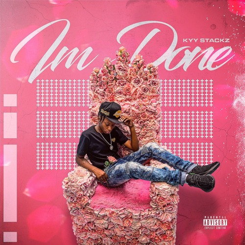 Stream Kyy Stacks - Im Done by ITS KYY STACKS | Listen online for free ...