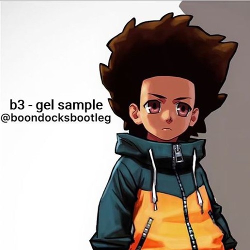 Stream B3 - Gel Sample (Boondocks Bootleg Soundtrack) *Leak* by B3me ...