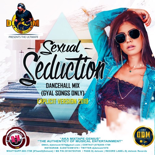 Stream Dj Dotcompresentssexual Seductiondancehallmix Gyal Songs