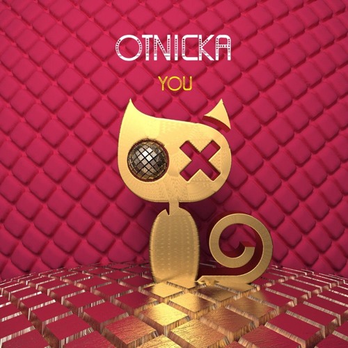 Stream Otnicka - You (Original Mix) by OTNICKA | Listen online for free ...