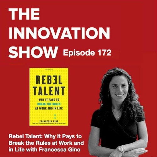 Stream episode Rebel Talent: Why it Pays to Break the Rules at Work and ...