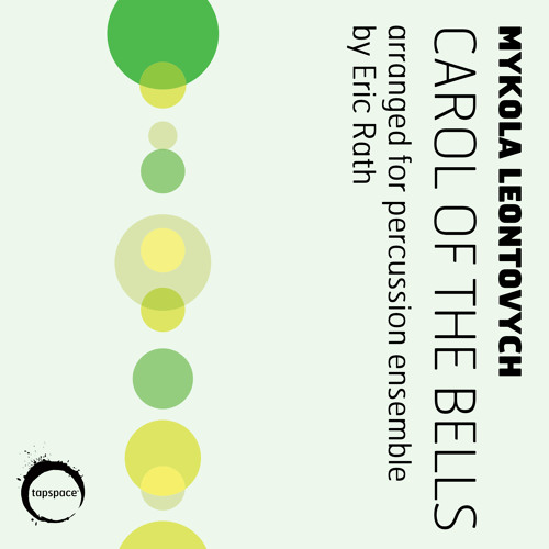 Stream Carol of the Bells (arr. Eric Rath) by Tapspace | Listen online ...