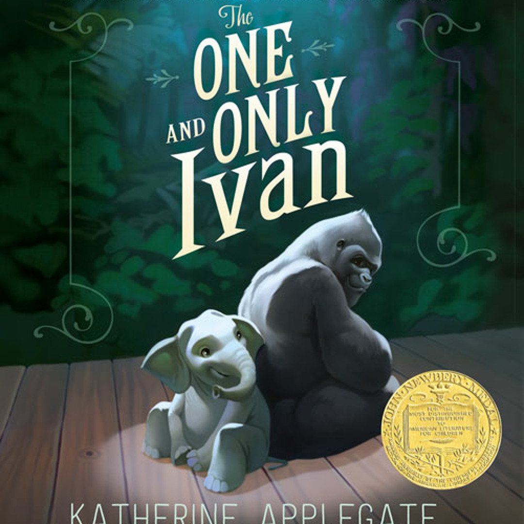 Stream The One and Only Ivan, By Katherine Applegate, Read by Adam ...
