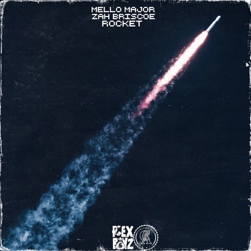 Stream MELLO MAJOR X ZAH BRISCOE - ROCKET by zah zah | Listen online ...