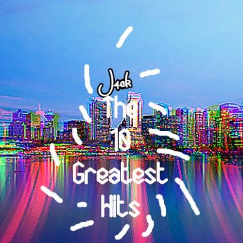 Stream J4ck | Listen to The 10 Greatest Hits playlist online for free ...