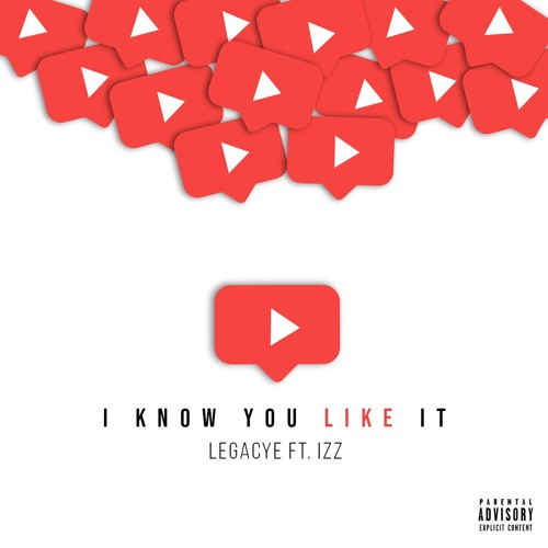 Stream I Know You Like It by Legacye | Listen online for free on SoundCloud