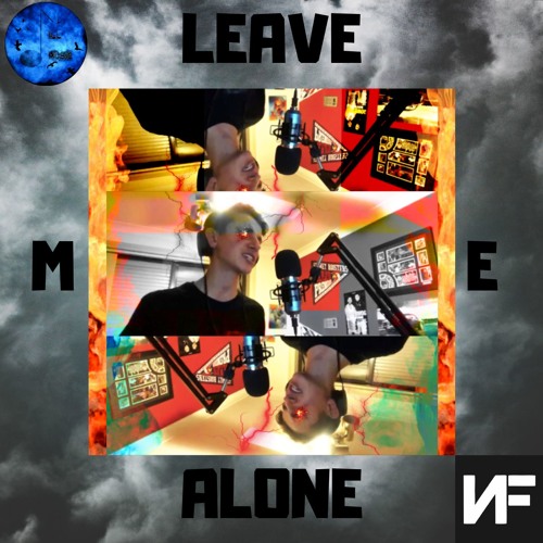 Stream Leave Me Alone (NF REMIX) by Mixtortion | Listen online for free ...