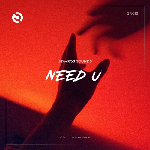 Stream Stavros Sounds - Need U by Soundeo Records | Listen online for ...
