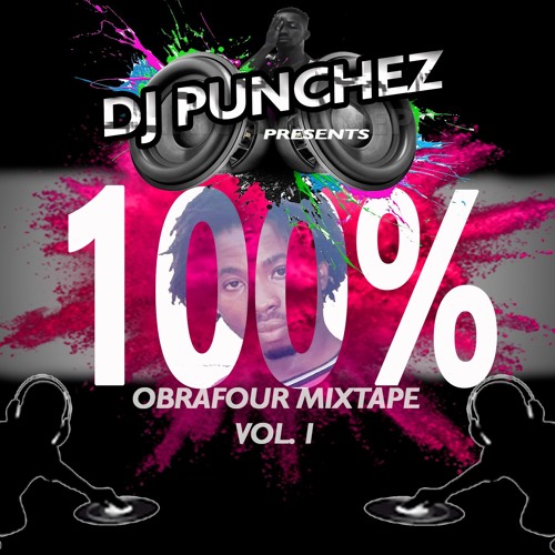 Stream DJ PUNCHEZ - 100% OBRAFOUR MIXTAPE by Punchez 72 | Listen online ...