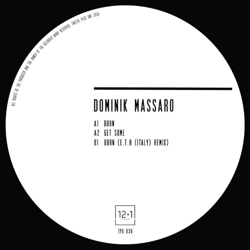 Stream 12+1 London | Listen to Dominik Massaro - Burn [036] playlist ...