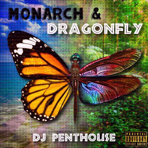 Stream DRAGONFLY by DJ PENTHOUSE | Listen online for free on SoundCloud