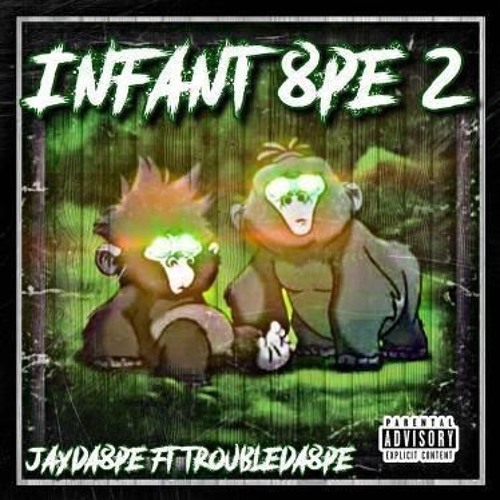 Stream Infant 8pe 2 ft. Troubleda8pe by JayDa8pe | Listen online for ...