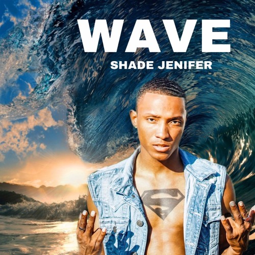 Stream Wave by Shade Jenifer | Listen online for free on SoundCloud