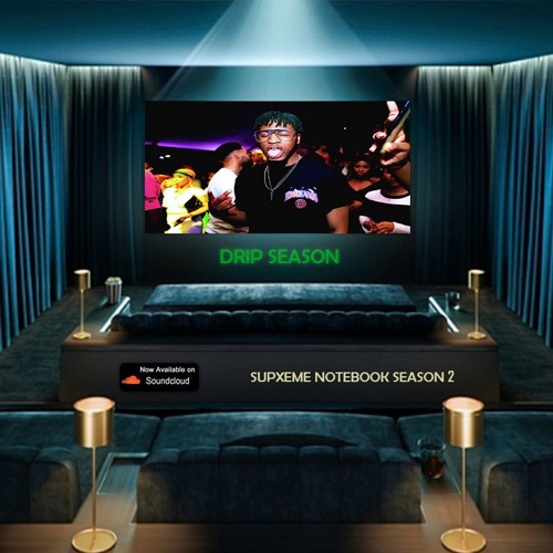 Stream Drip Season by DJ Supxeme | Listen online for free on SoundCloud