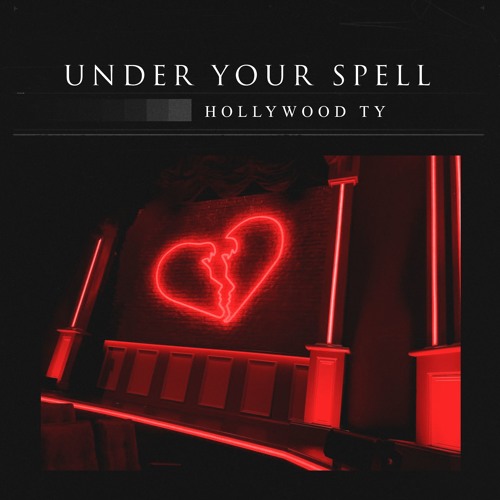 Stream Under Your Spell by Hollywood Ty | Listen online for free on ...
