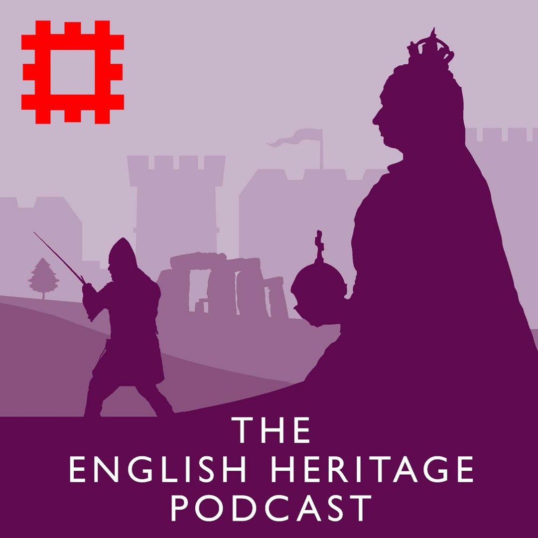 Stream English Heritage | Listen to The English Heritage Podcast ...
