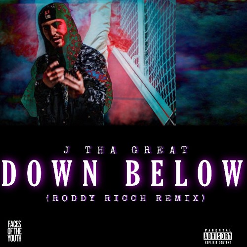 Stream J THA GREAT - DOWN BELOW - (Roddy Ricch Freestyle) by J THA ...
