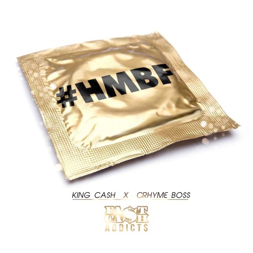 Stream HMBF by FastCash Addicts | Listen online for free on SoundCloud