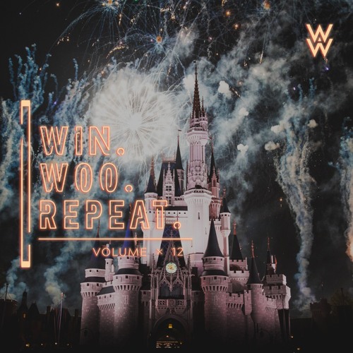 Win. Woo. Repeat. Volume x 12 by Win. Woo. Repeat. | Free Listening on ...