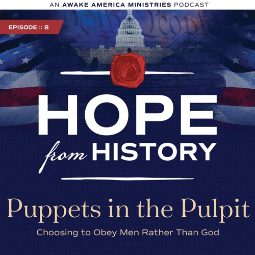 Stream Ep 8 | Puppets in the Pulpit - Choosing to Obey Man Rather Than ...