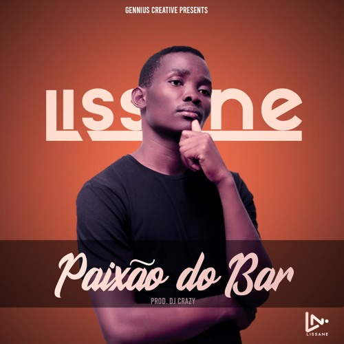 Stream Lissane - Paixão do Bar by SUPER KIZOMBA | Listen online for ...