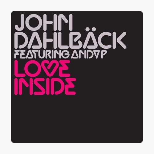 Stream FREE DOWNLOAD: John Dahlback - Love Inside (Ben Brummitt Bootleg ...