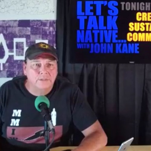 Stream #355 - Sustainable Communities by Let's Talk Native with John Kane | Listen online for ...