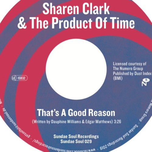 Stream Sharen Clark & The Product Of Time - That's A Good Reason by ...