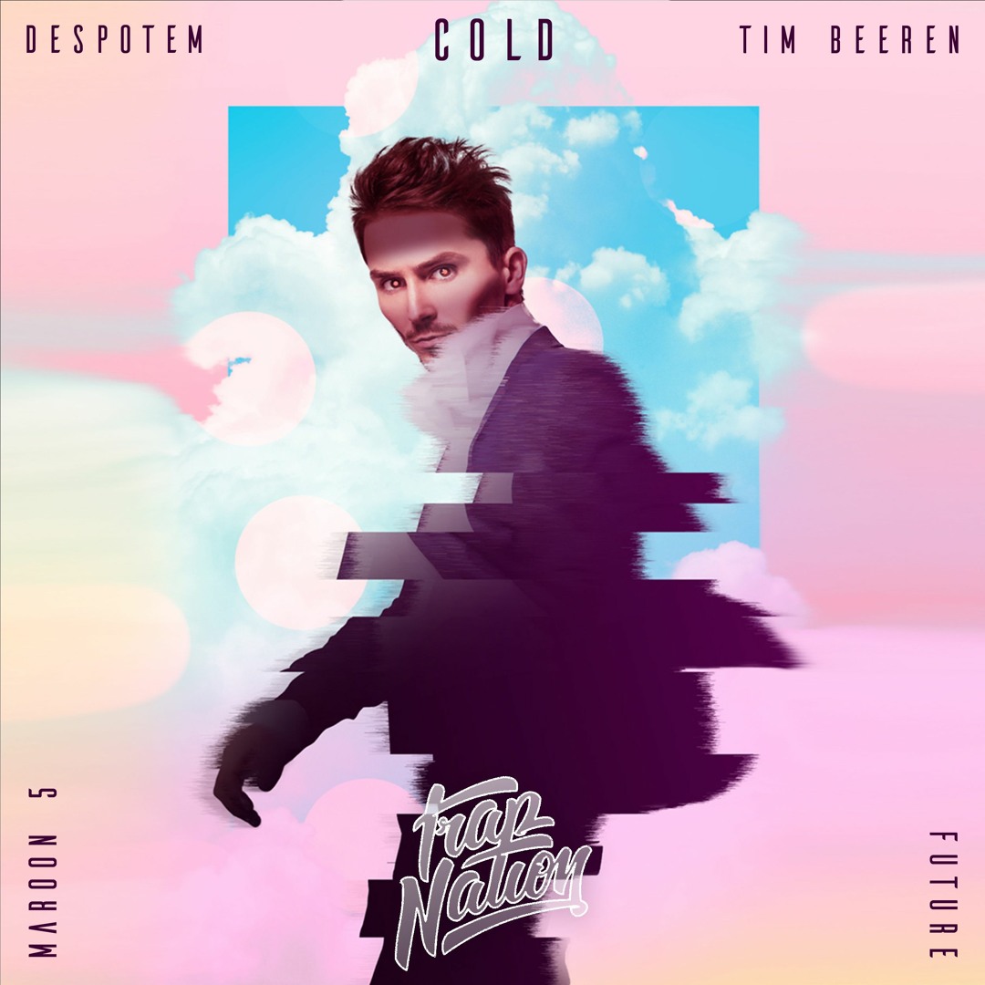 Stream Maroon 5 - Cold (Despotem & Tim Beeren Remix)[Trap Nation ...