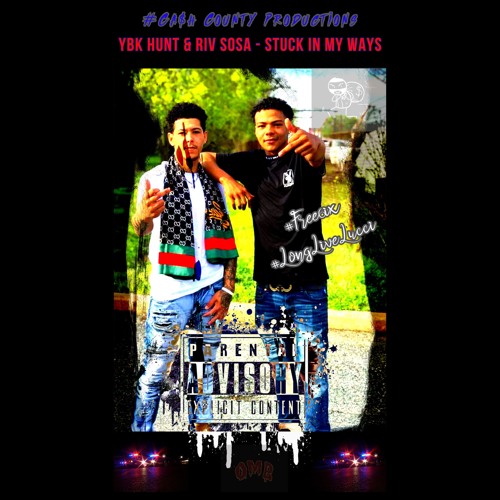 Stream YBK HUNT Ft. Riv Sosa - Stuck In My Ways , Prod. By Reek Roman ...