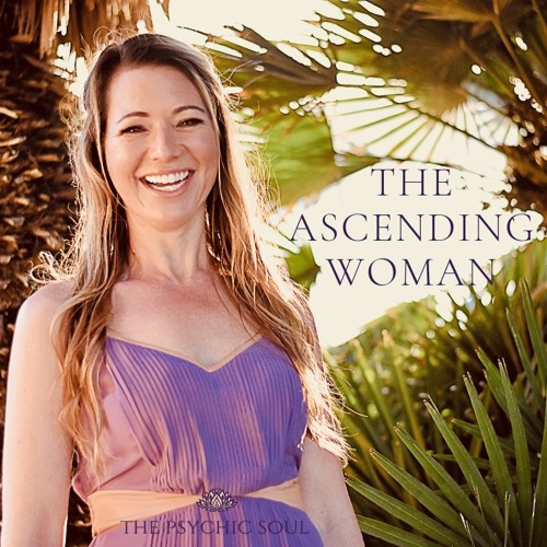 Stream The Psychic Soul Listen To The Ascending Woman Playlist Online