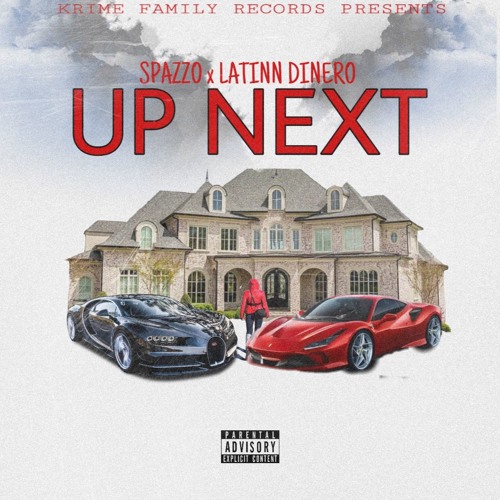 Stream SpazzO x Latinn Dinero - Up Next by Krime Family Records ...