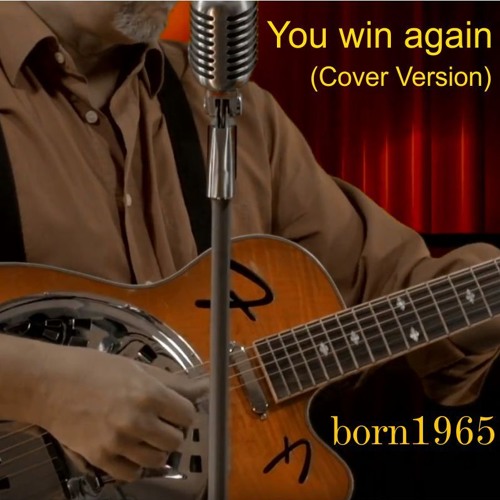 Stream You win again (Video Link in discription) by born1965 | Listen ...